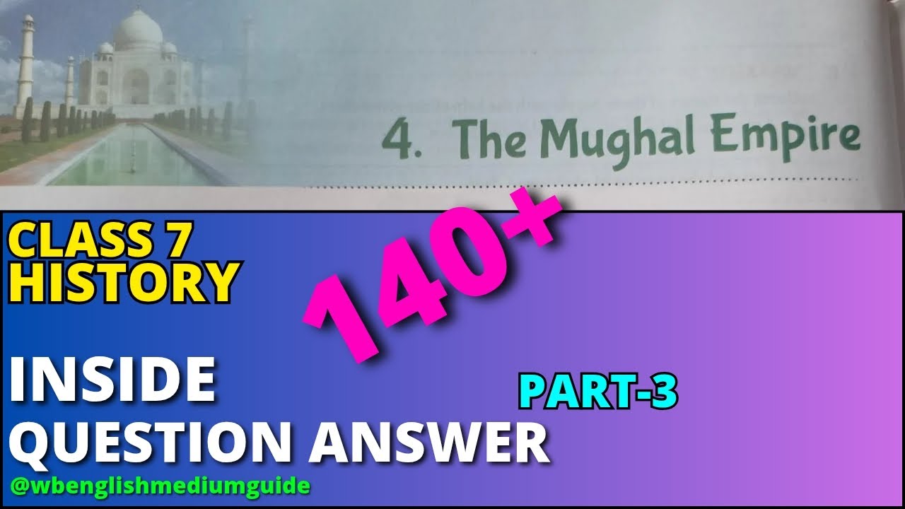 The Mughal Empire Inside Question Answer Part 3 Class 7 History - YouTube