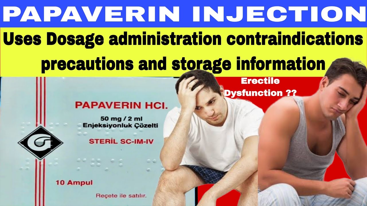 papaverin injection uses | Erectile dysfunction treatment - YouTube