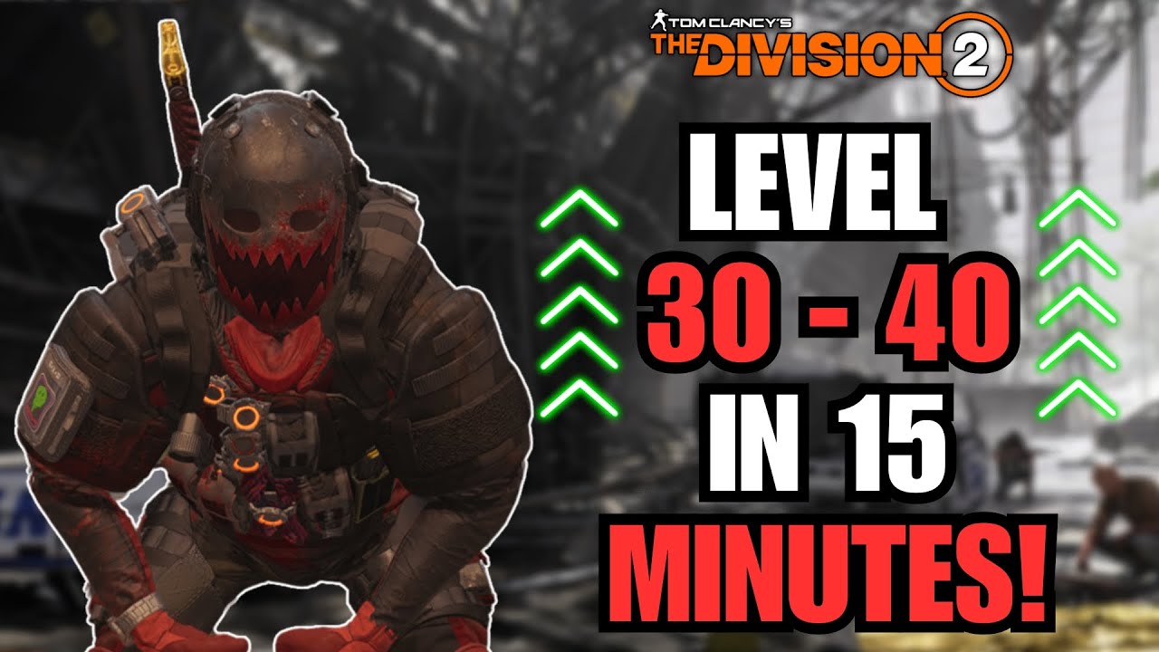 The Division 2 | The New Meta Level 30 - 40 Watch Mule Farm!! | 2 ...