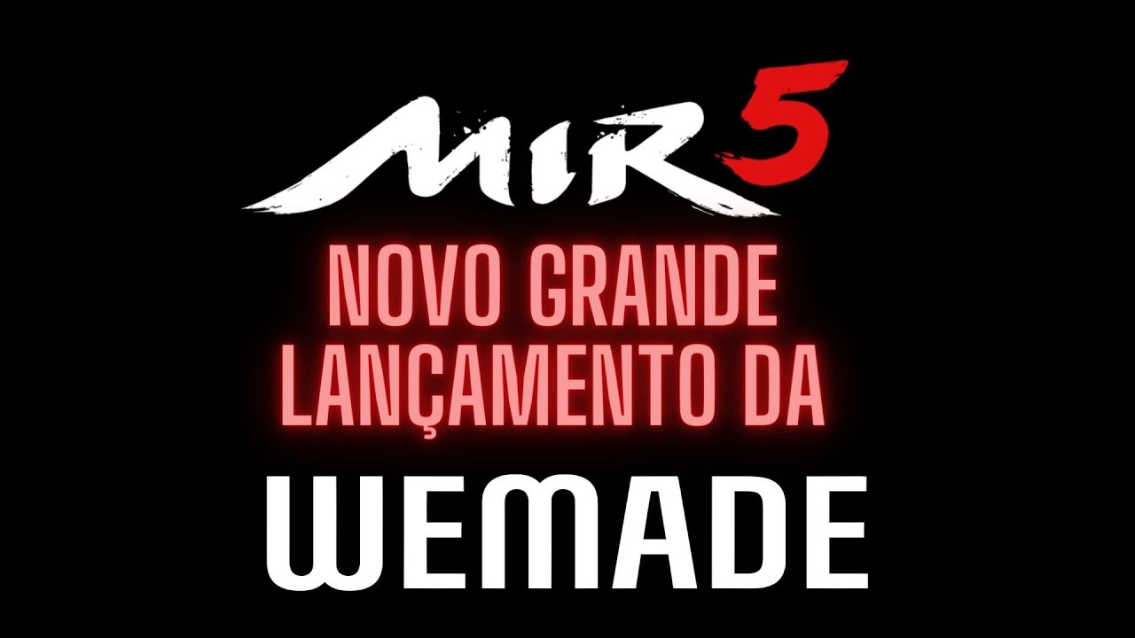 MIR5 - WEMADE APRESENTA O TRAILER DO SUCESSOR DE MIR4. - YouTube