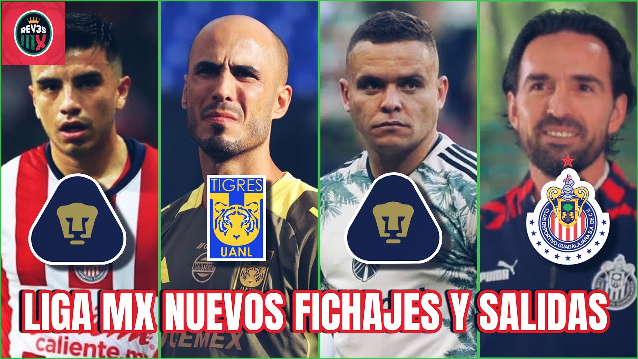 Nuevos REFUERZOS y Salidas de la Liga MX en el Clausura 2025 - DT Despedidos y Llegadas, Pumas y ...