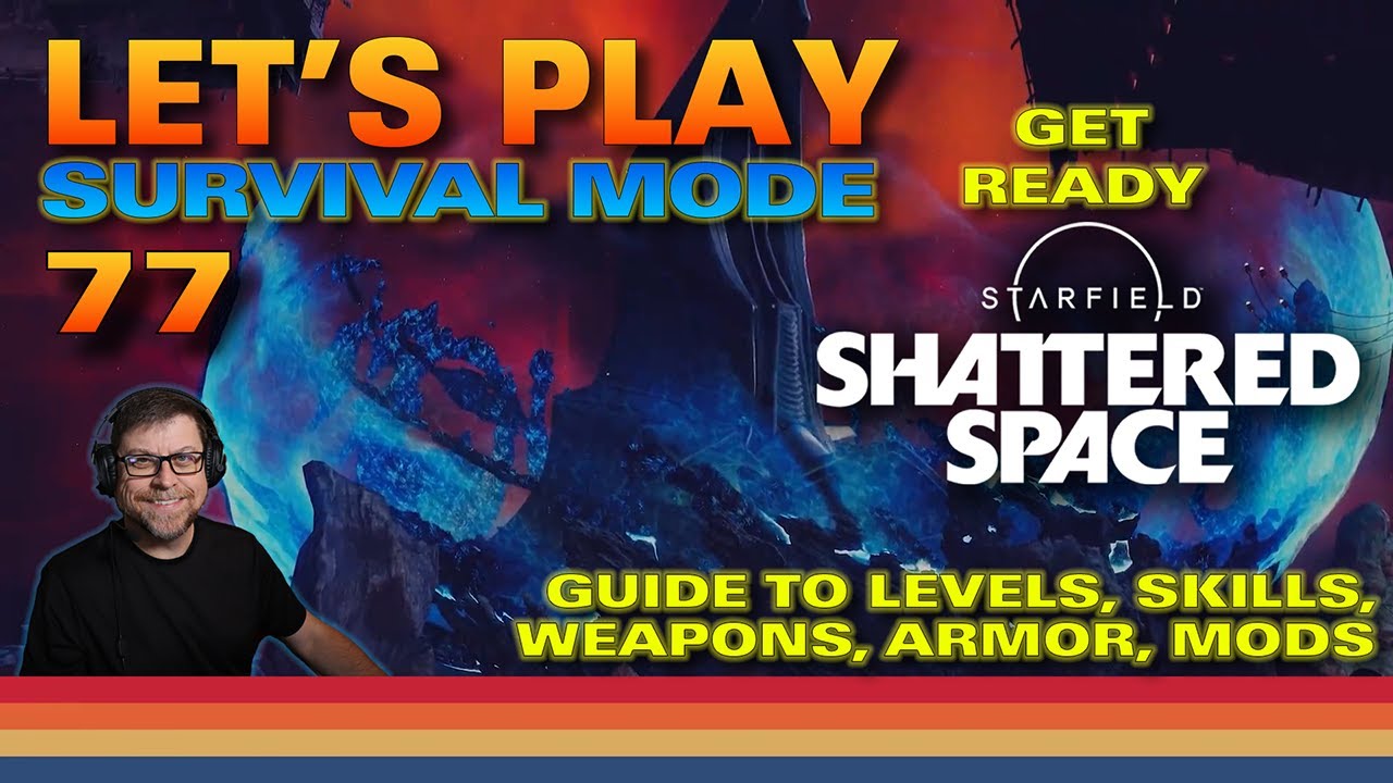 Starfield | Kineer - PREPARE FOR SHATTERED SPACE - Part 77 - LetsPlay ...