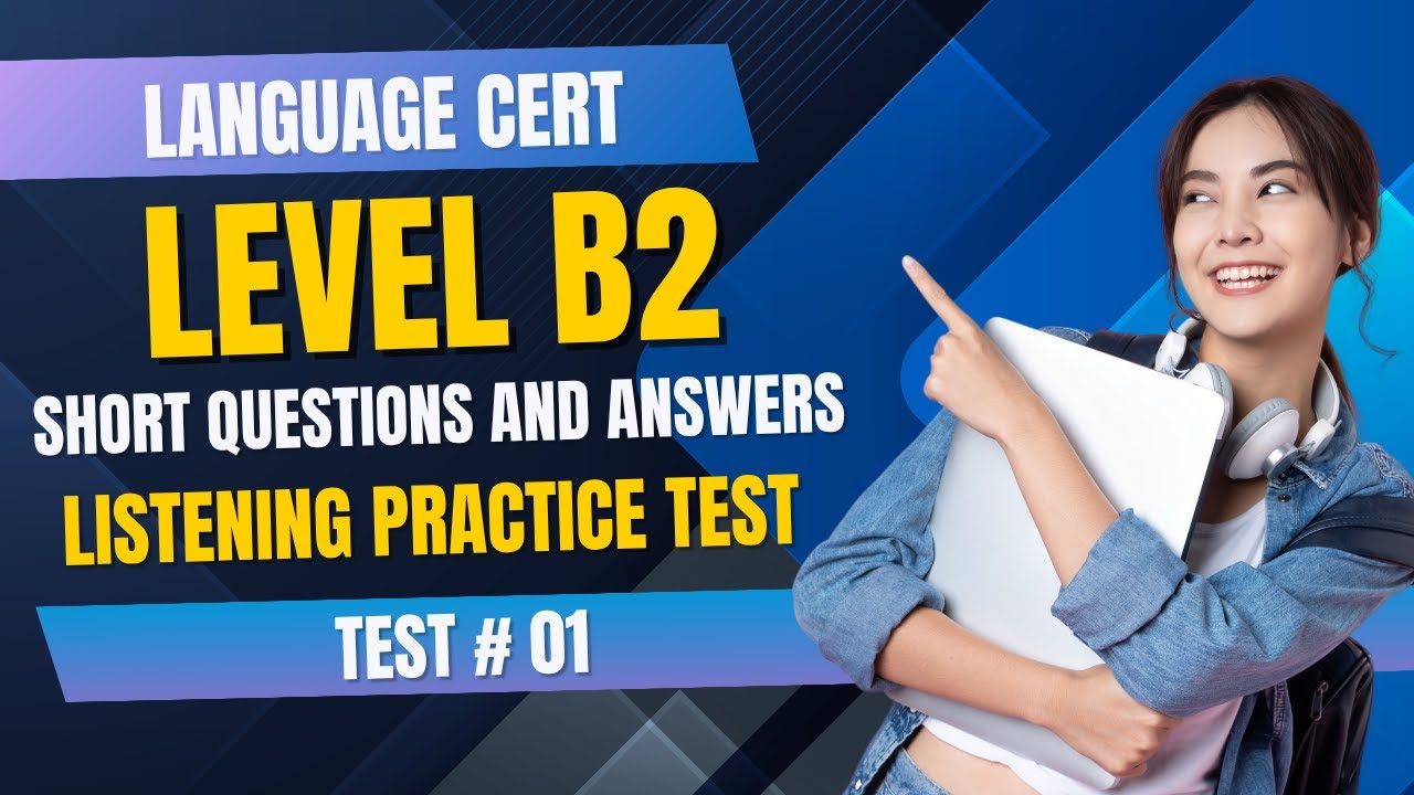SELT Listening Level B2 | Short Questions And Answers | Language Cert ...