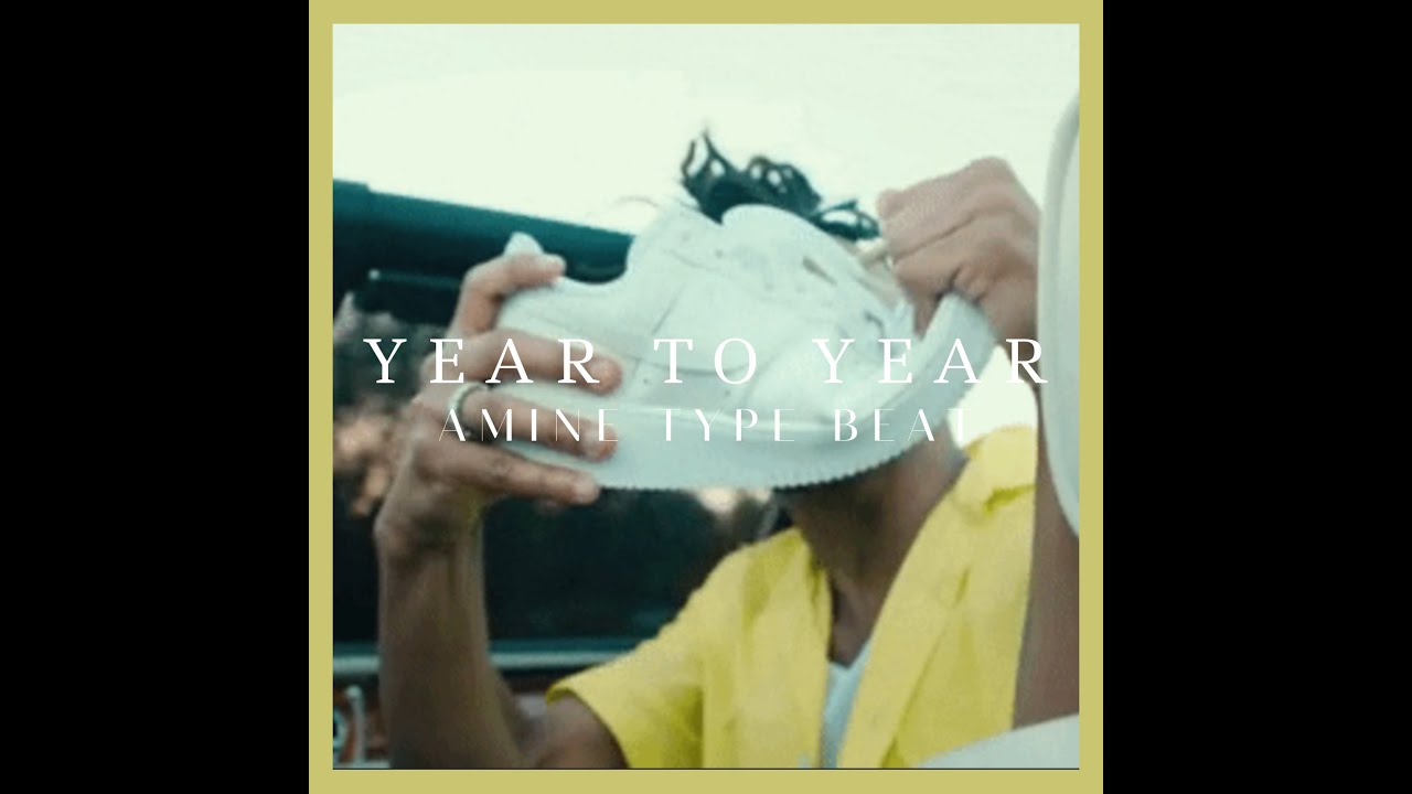 [FREE] Amine type beat 2021 - Year to Year - YouTube