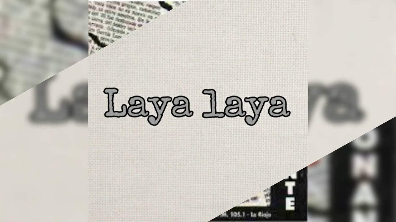 Laya laya - YouTube