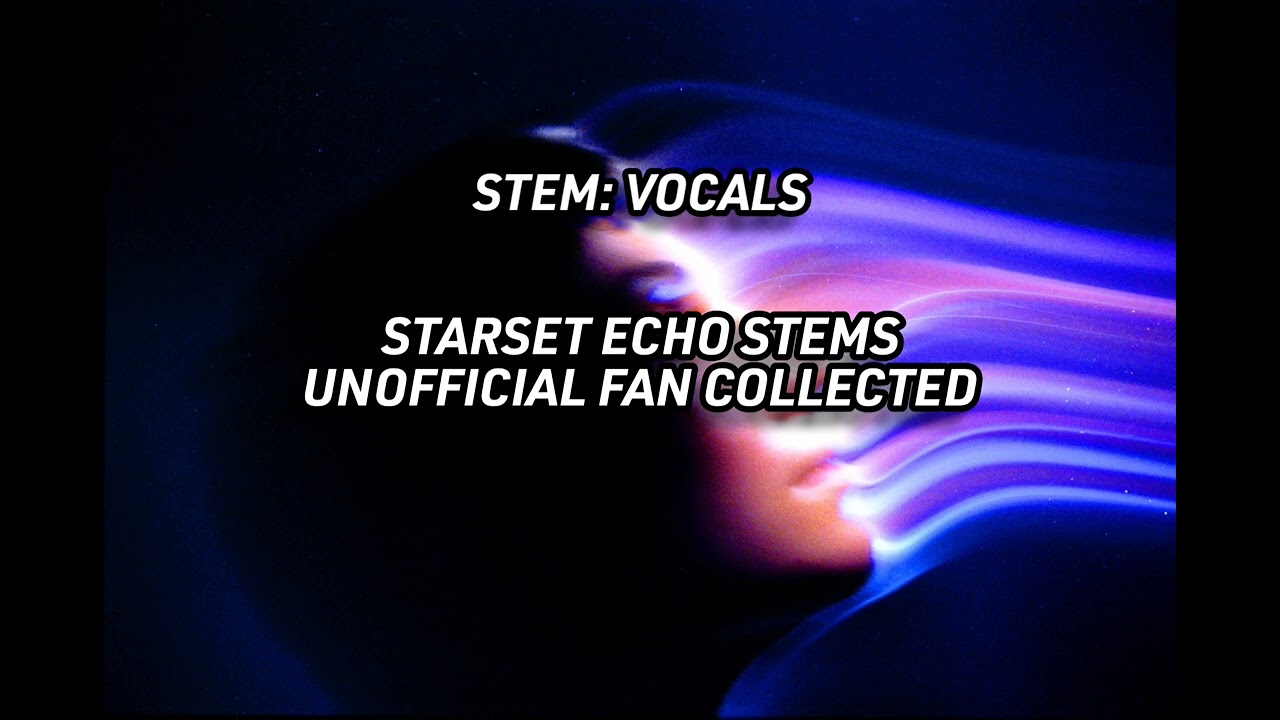 ECHO STEM- VOCALS !!UNOFFICIAL!! - YouTube