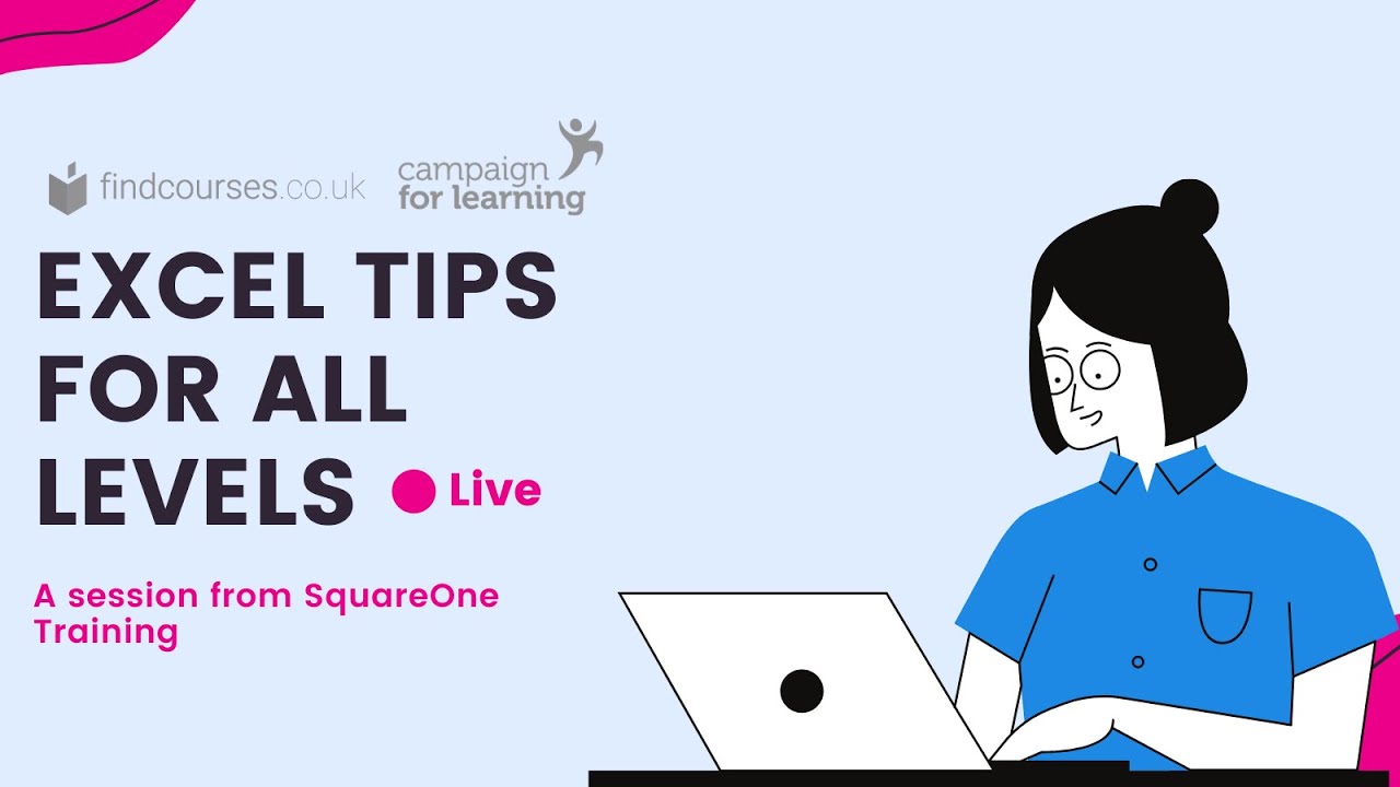 findcourses.co.uk & SquareOne Training | Excel Tips for All Levels - Free Webinar - YouTube