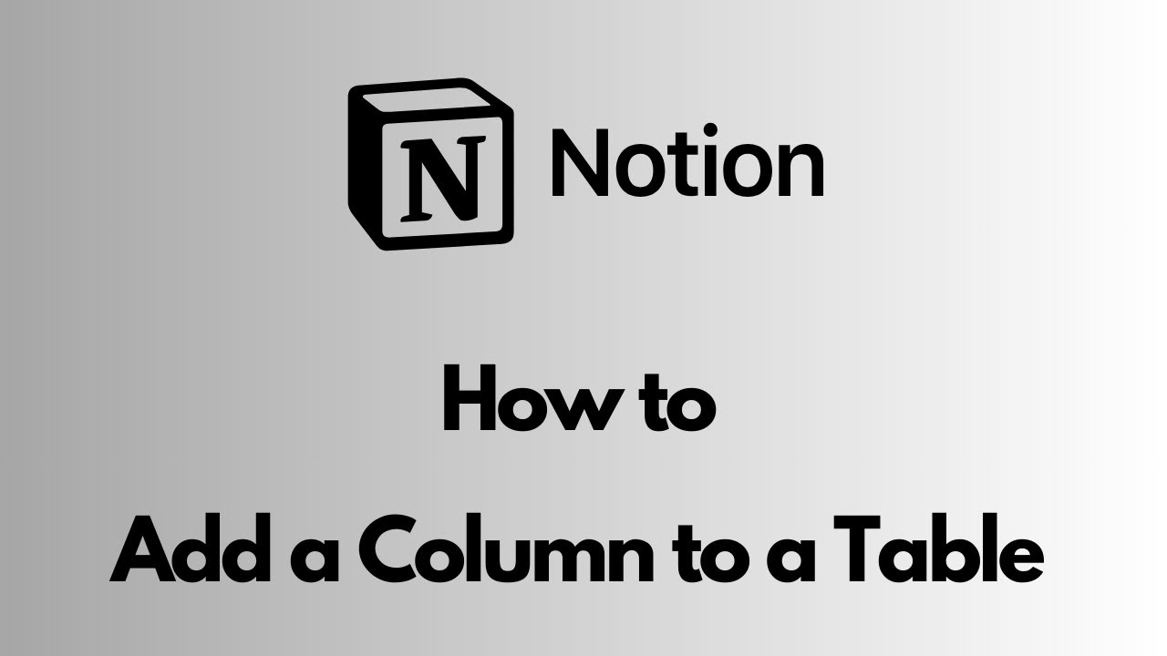 Notion How To Add Columns In A Table YouTube Notion How To Add Columns In A Table YouTube