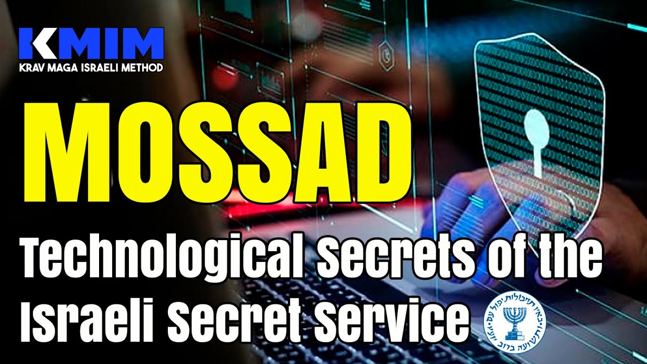 Discover the Cutting Edge Technological Secrets of the Israeli Secret ...