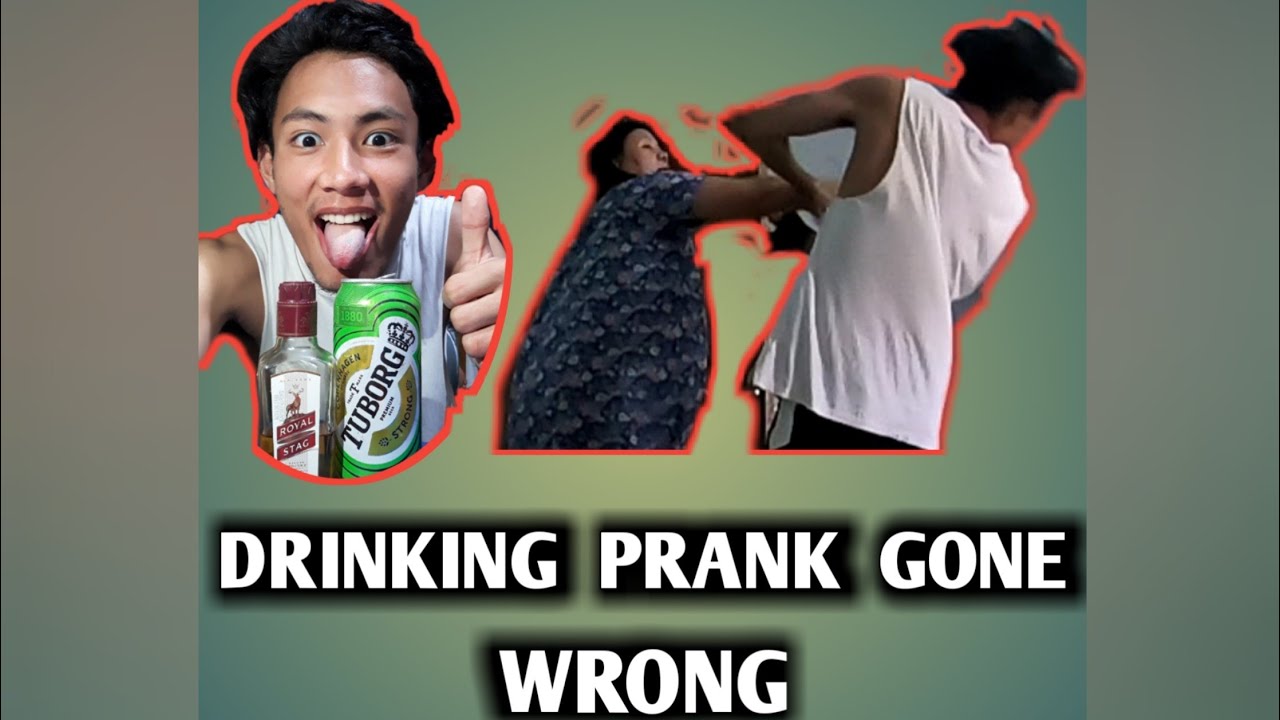 DRINKING ALCOHOL PRANK ON ARUNACHAL / INDIAN MOM || GONE WRONG ...