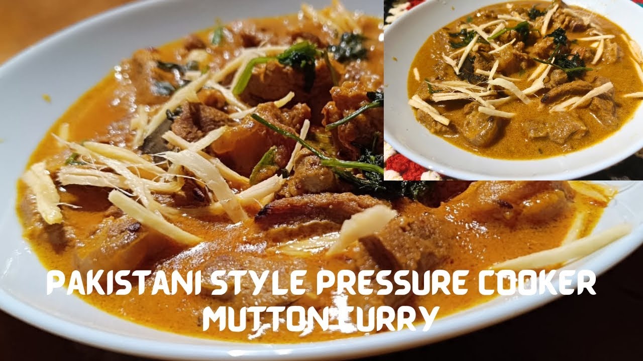 Pakistani Style Easy Pressure Cooker Mutton Curry #muttoncurry # ...