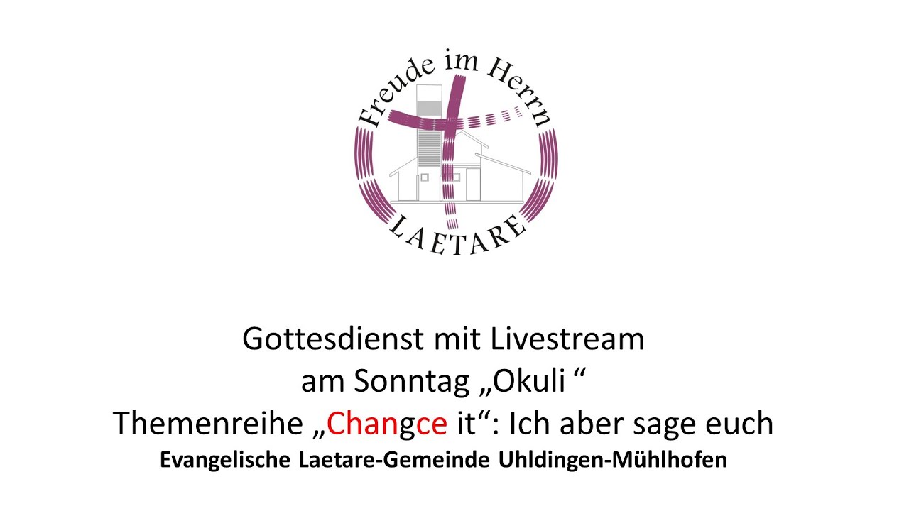 Livestream-Gottesdienst am Sonntag "Okuli" - YouTube
