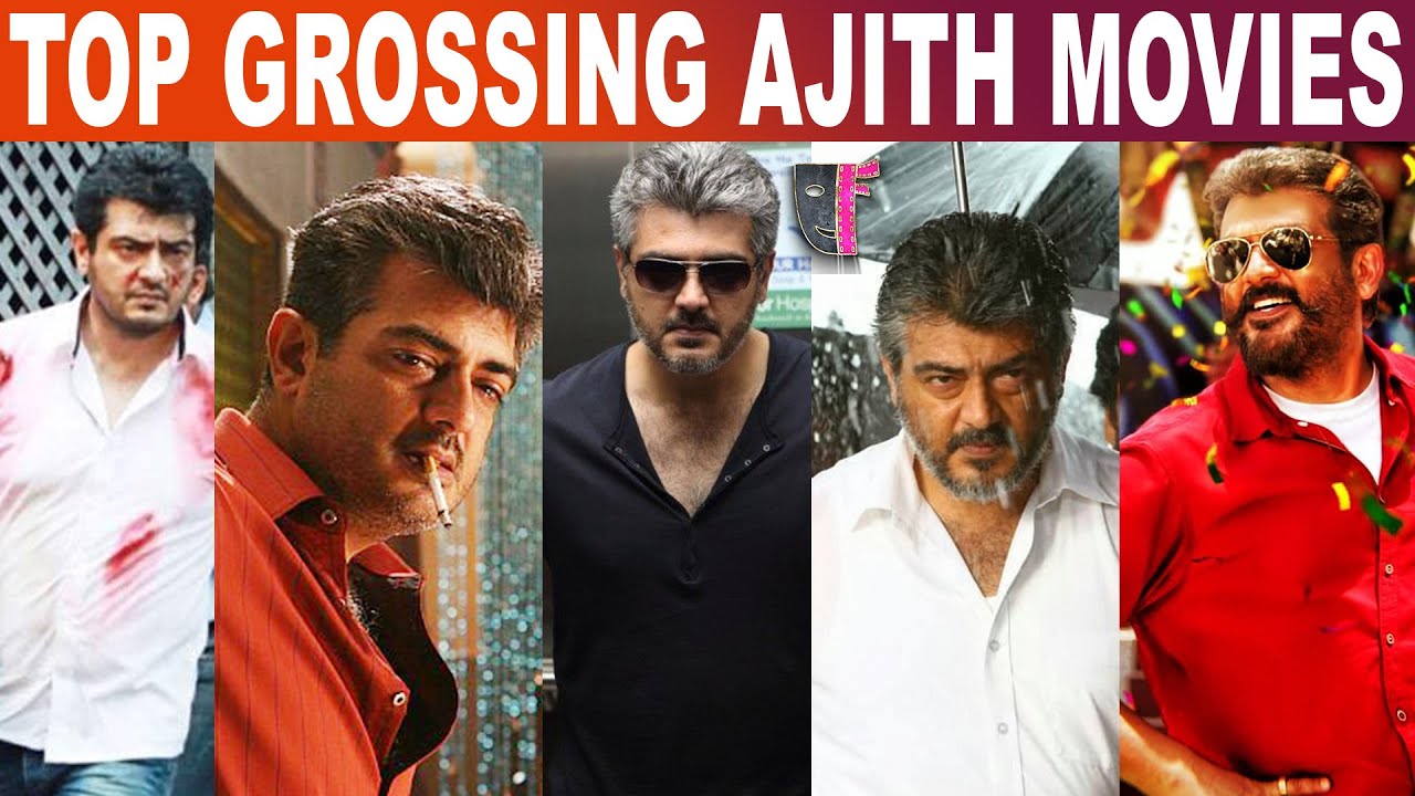 TOP GROSSING AJITH MOVIES | AJITH MOVIES BOXOFFICE | FILM FLICK - YouTube
