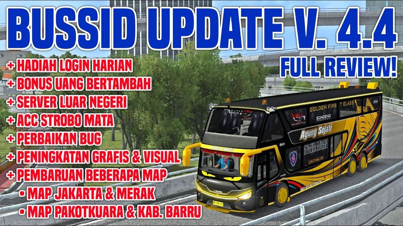 Akhirnya! Full Review BUSSID Update V. 4.4 | Ada Penambahan Fitur ...