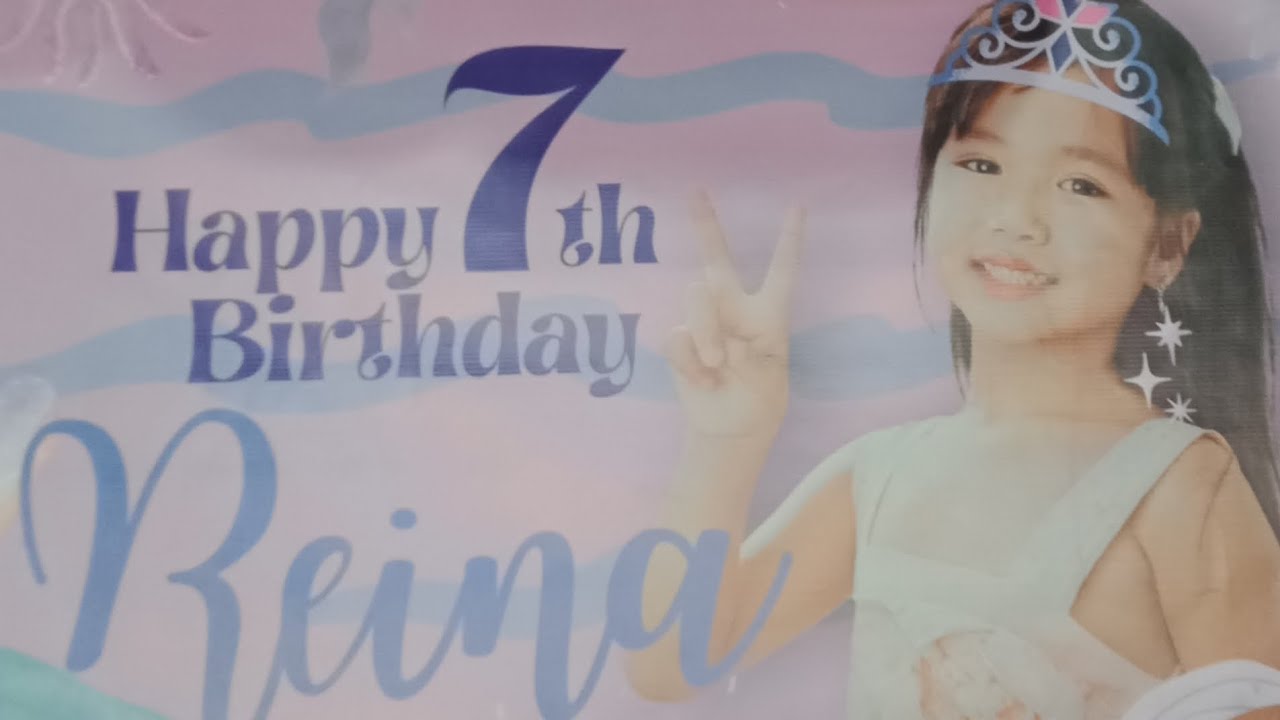 REINA'S 7TH BIRTHDAY CELEBRATION - YouTube