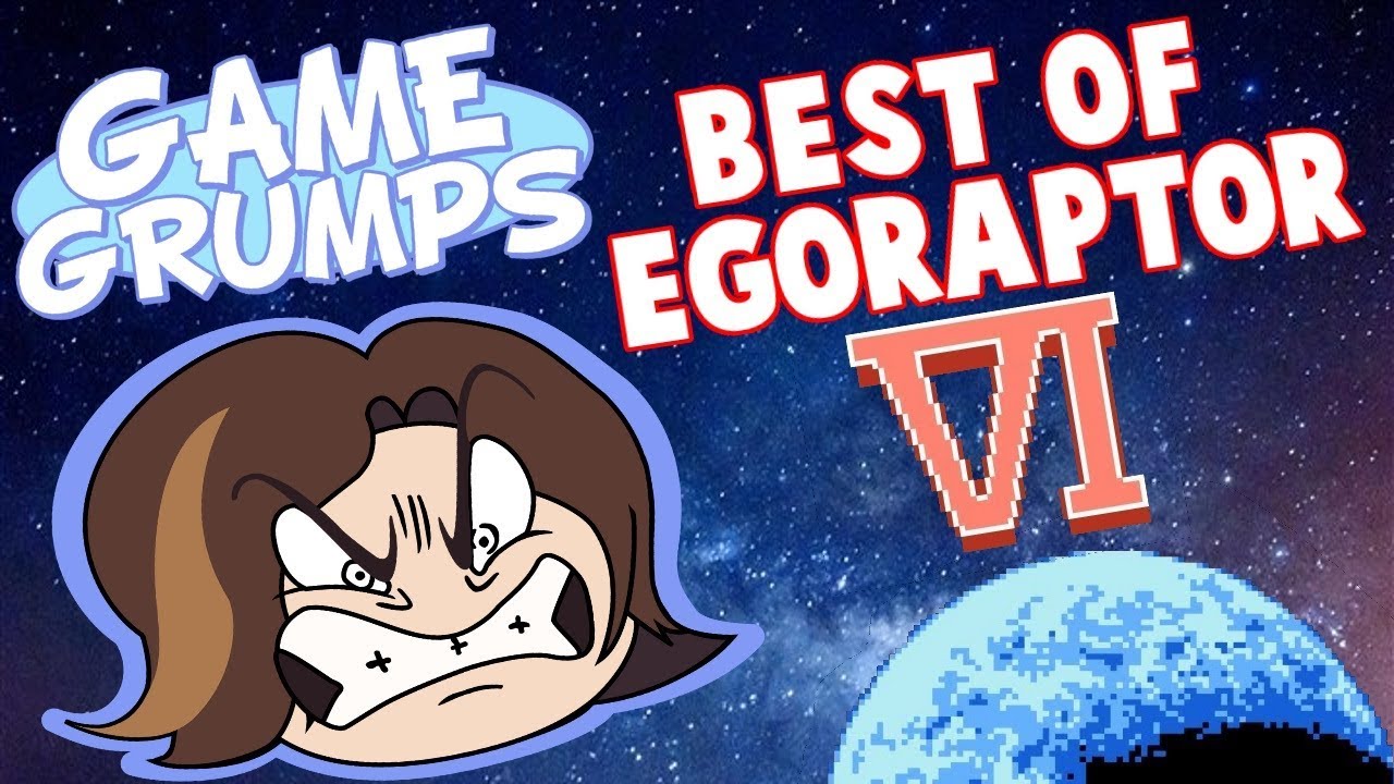 Game Grumps - Best of EGORAPTOR 6: RAGES OF REVELATION - YouTube