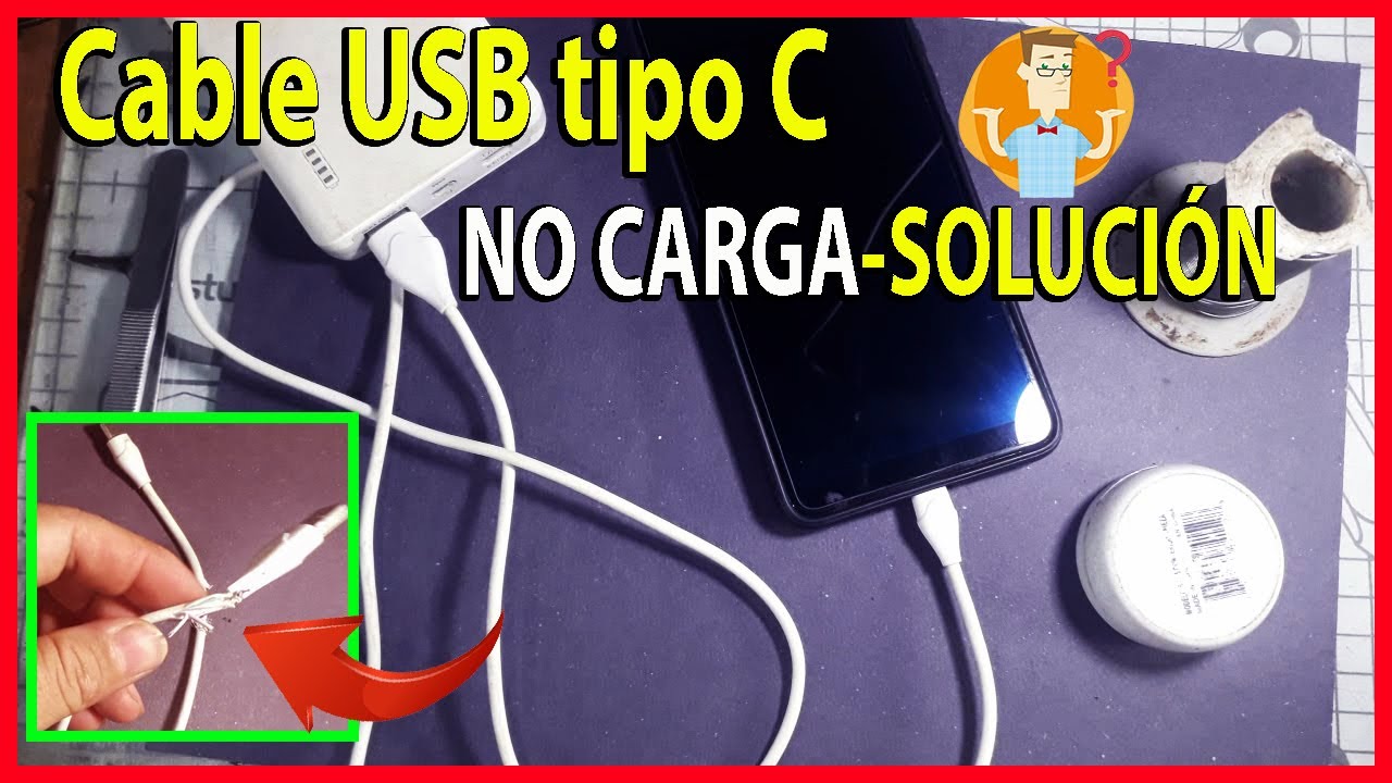 REPARAR CABLE USB TIPO C bien explicado paso a paso - YouTube