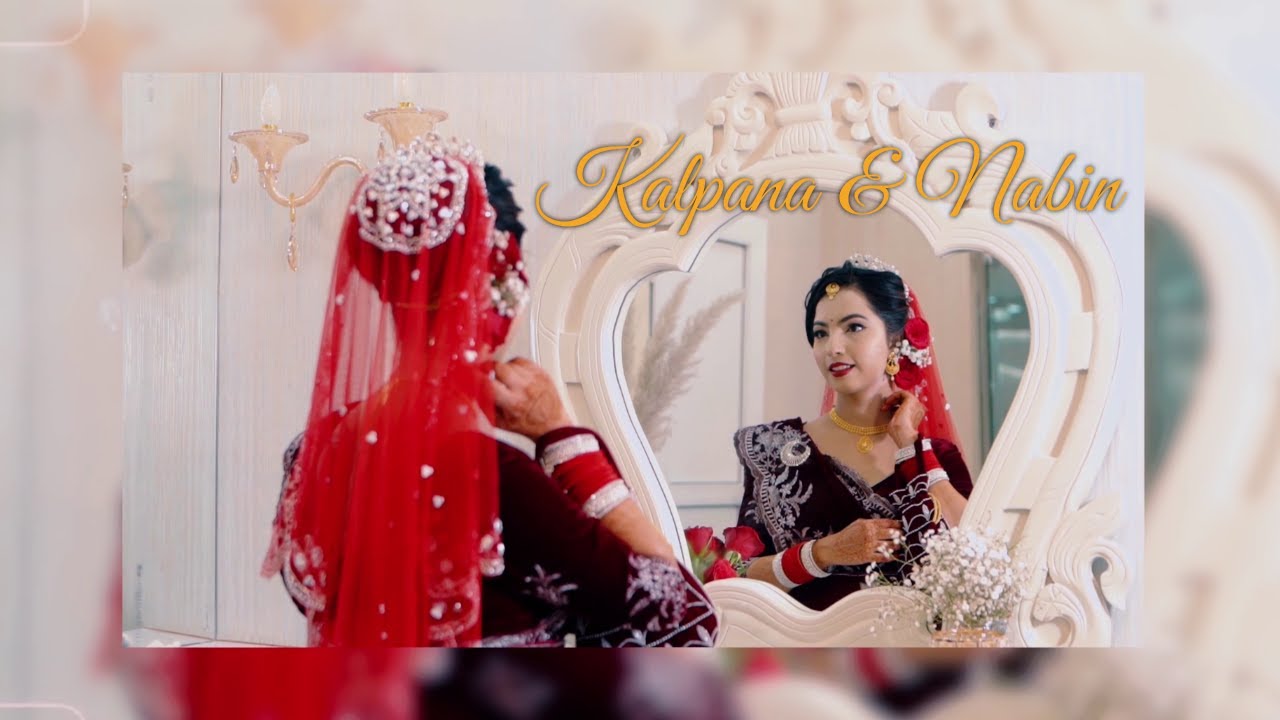 KALPANA & NABIN || CINEMATIC WEDDING HIGHLIGHTS || WEDDING VIBES || - YouTube
