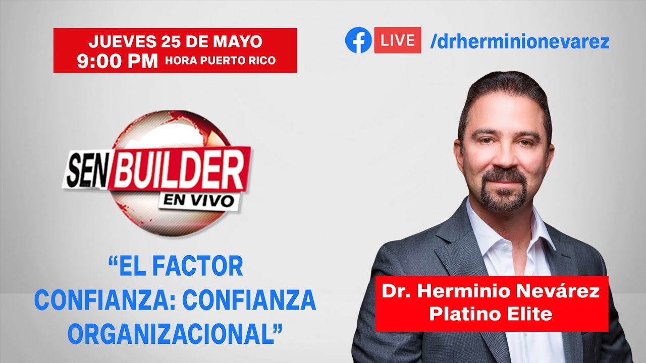 SEN Builder: "El Factor Confianza: Confianza Organizacional (Parte 3 ...