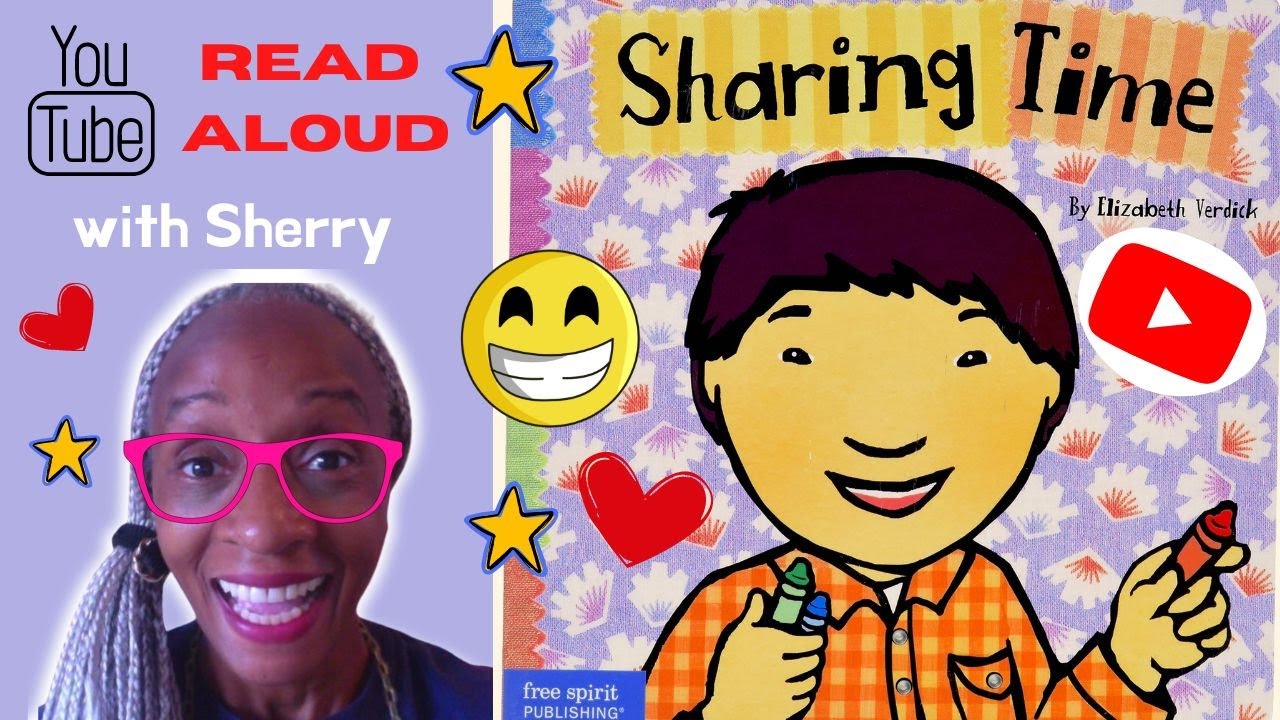 Sharing Time - Read Aloud with Sherry - YouTube