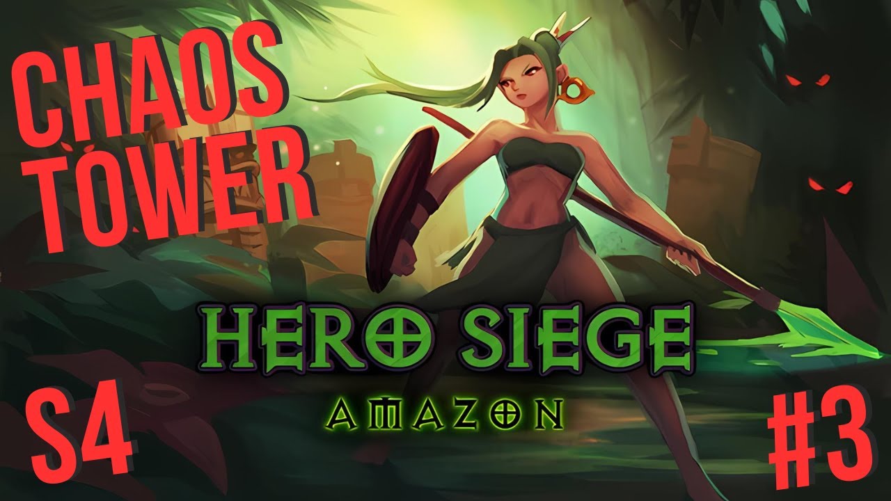 Pierwszy CHAOS TOWER! - Hero Siege 2 Season 4 Amazon(3) Gameplay PL - YouTube