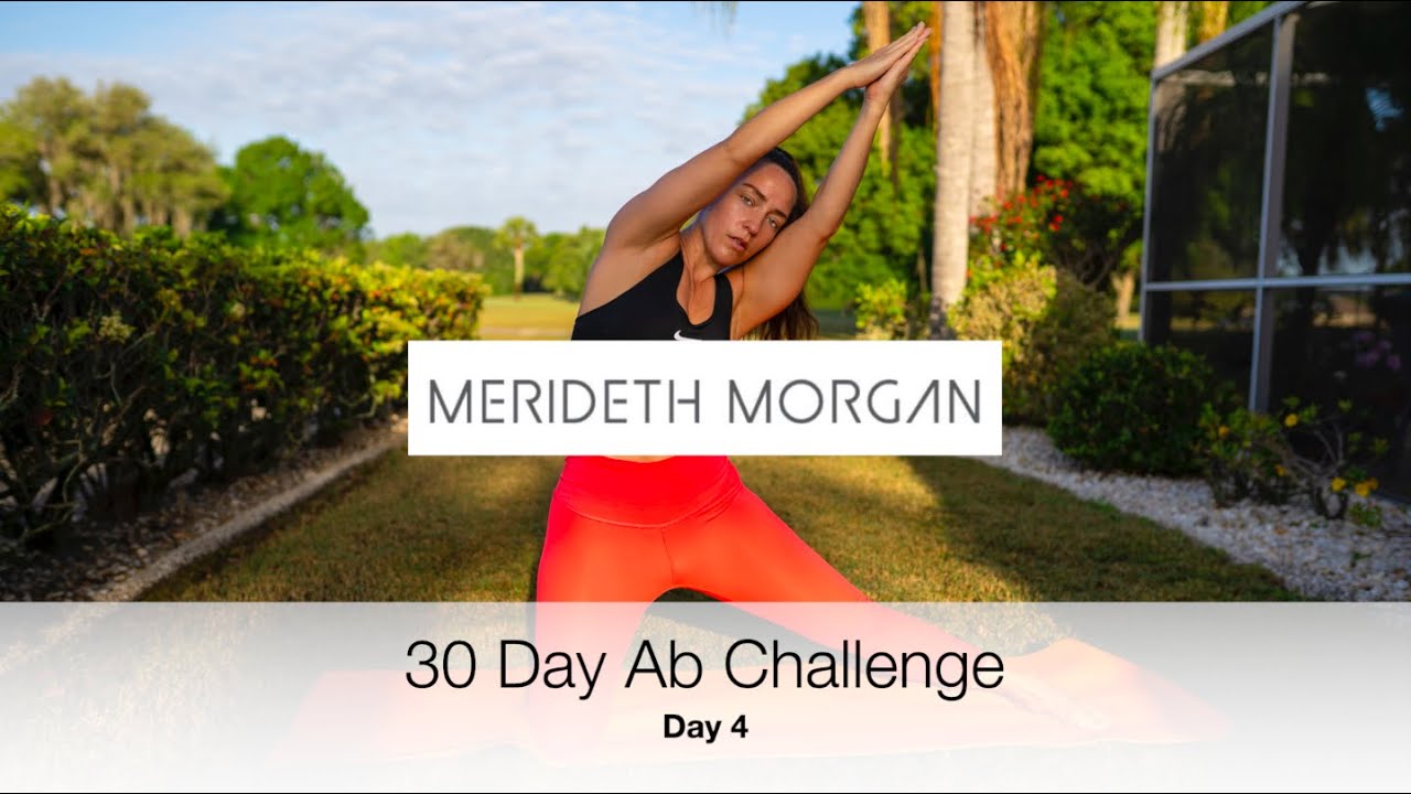 Merideth Morgan's 30 Day Ab Challenge - Day 4 [10 MIN INTENSE AB ...