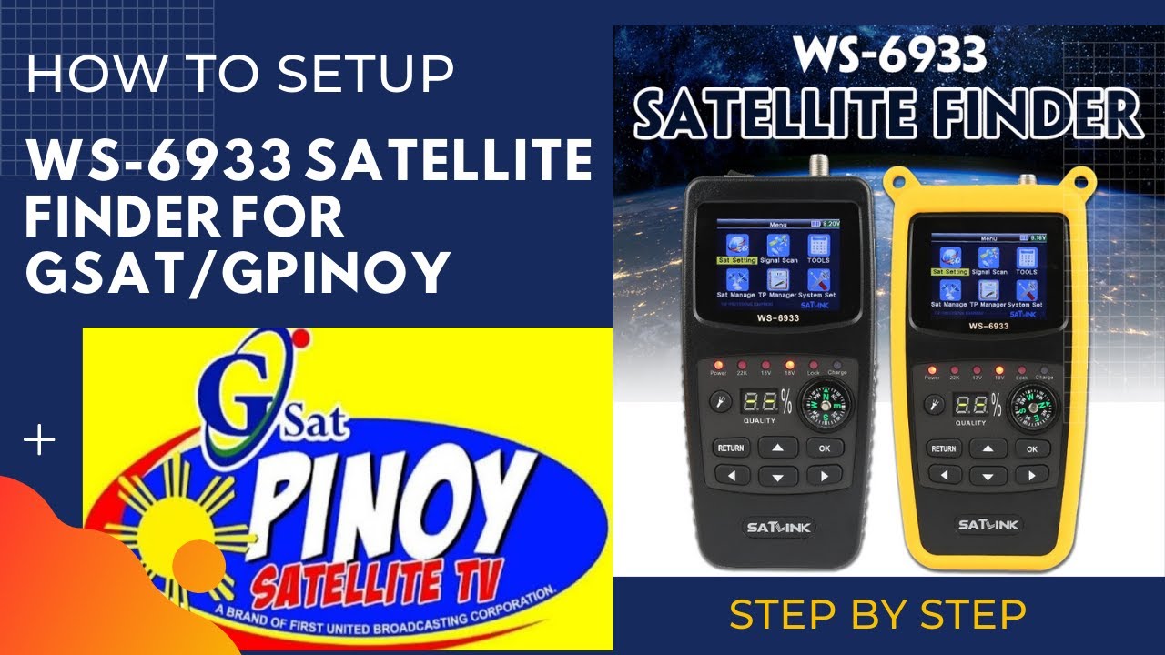 GSAT GPINOY SETTING SATELLITE FINDER SATLINK WS 6933 - YouTube