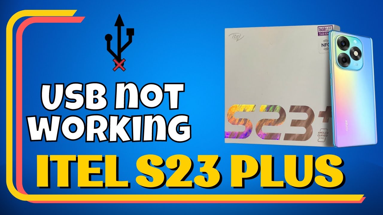 Usb not working problem ITEL S23 Plus || How to solve USB issues || USB problem solutions - YouTube