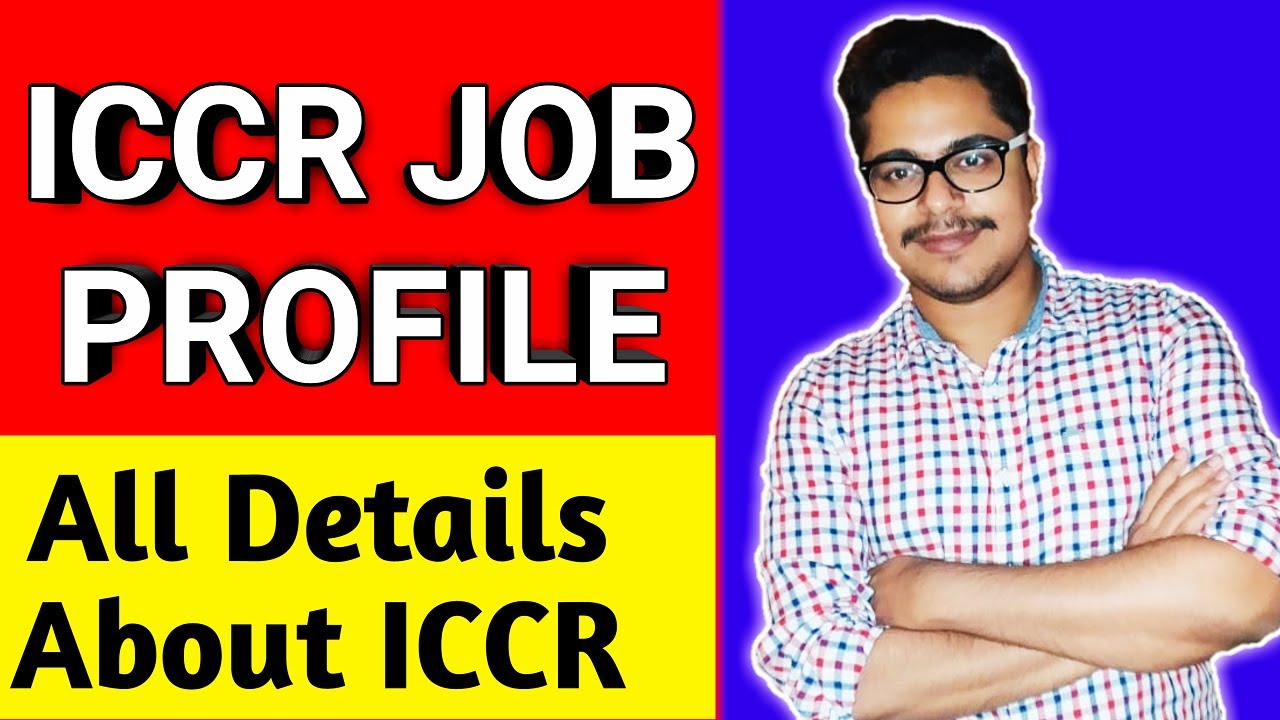 🔴Must Watch | Knowledge About ICCR for all Candidates - YouTube