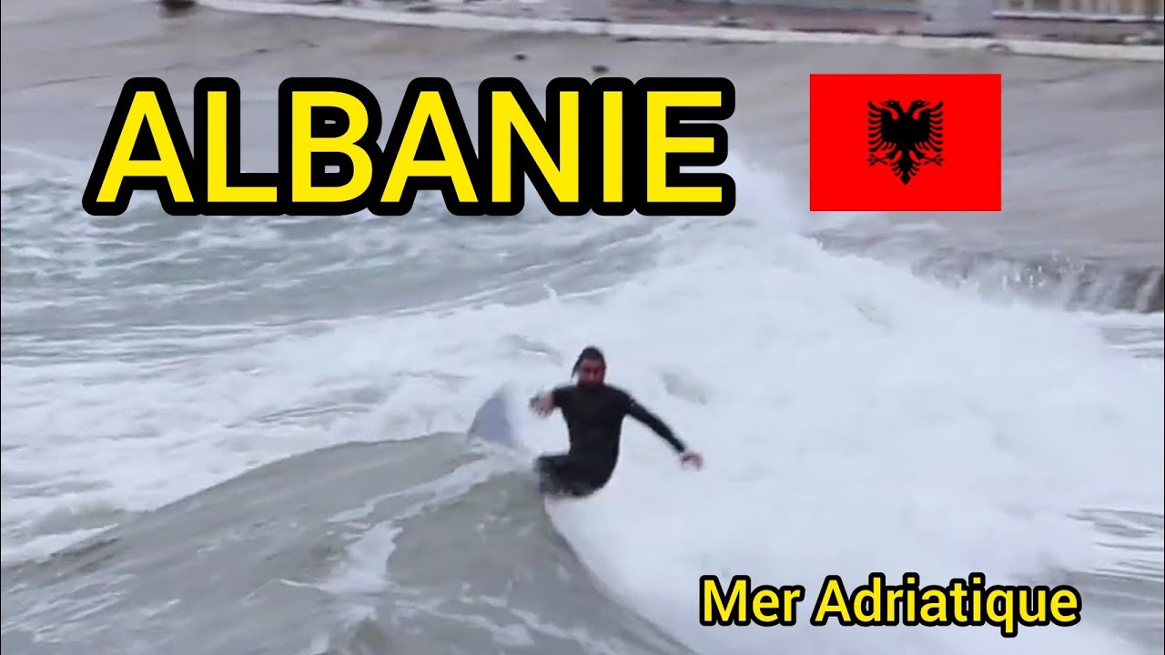 Surf Explore Albanie 🇦🇱 Shqipëria - YouTube