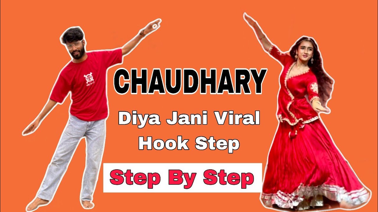 Chaudhary Song Dance Tutorial | Diya Jani Viral Hook Step | Easy Step ...