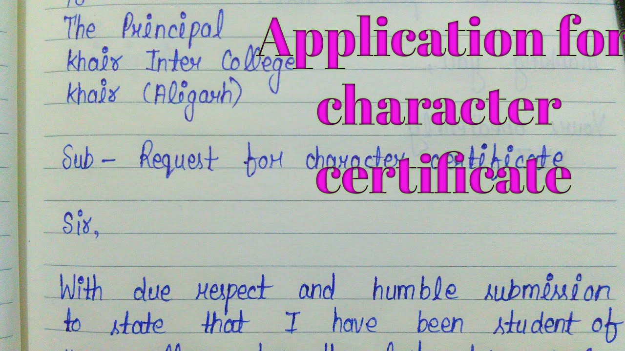 How To Write Application For Character Certificate Application How To Write Application For Character Certificate Application