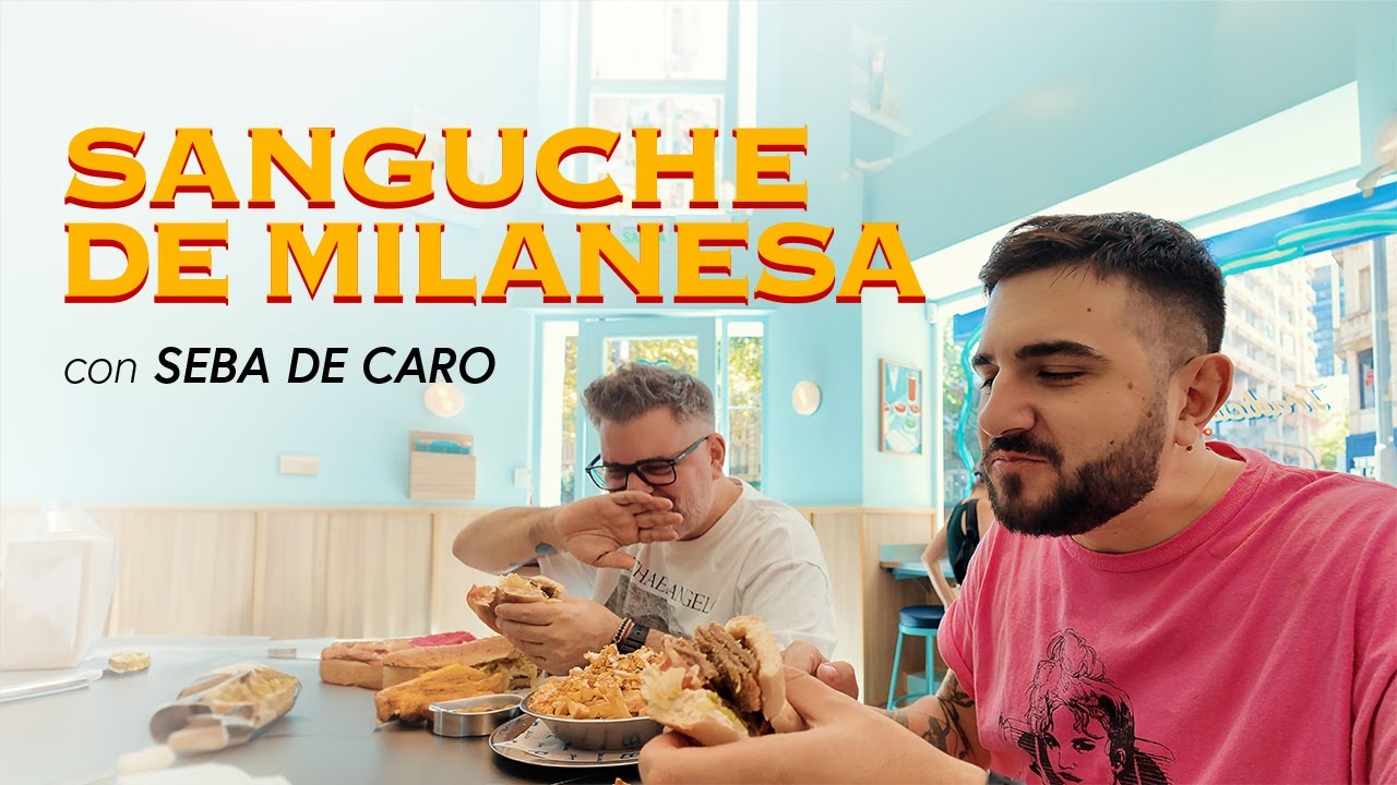 SANGUCHE DE MILANESA TUCUMANO EN BUENOS AIRES - Ft. Seba De Caro - YouTube