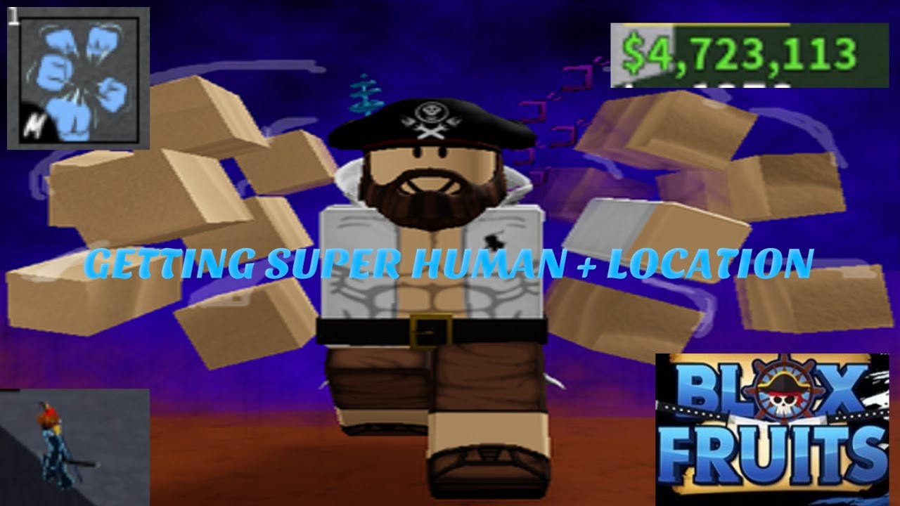 GETTING SUPER HUMAN + LOCATION | Blox fruits - YouTube