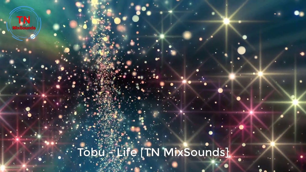 Tobu - Life [TN MixSounds] - YouTube