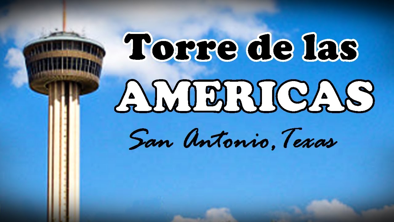 Torre de Las Américas en San Antonio Texas una de la más alta de ...