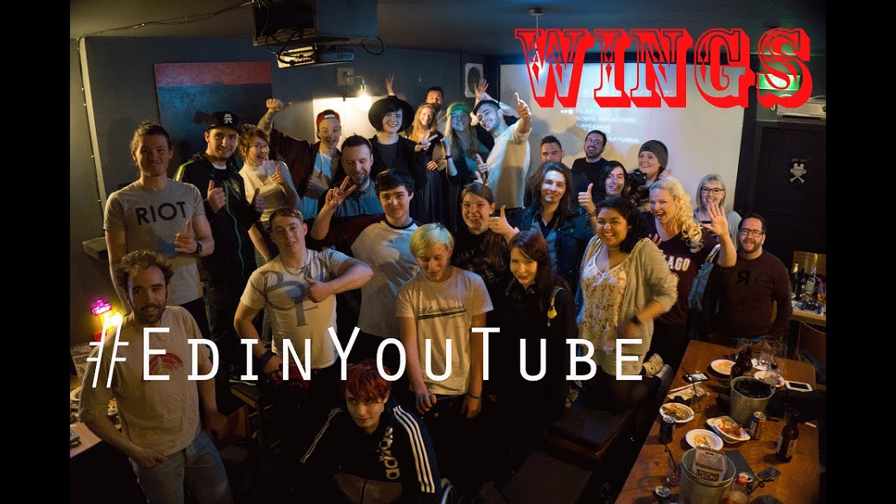 #EdinYouTube Meetup 1 - Wings Launch Celebration Timelapse - EDINBURGH ...