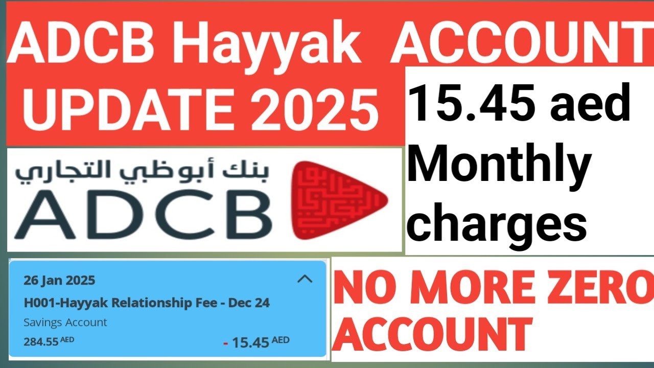 ADCB Hayyak account relationship fee 15.45 dirham monthly charges ...