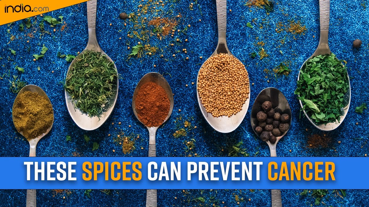 Heath Tips: Consumption Of these spices can prevent you from cancer ...