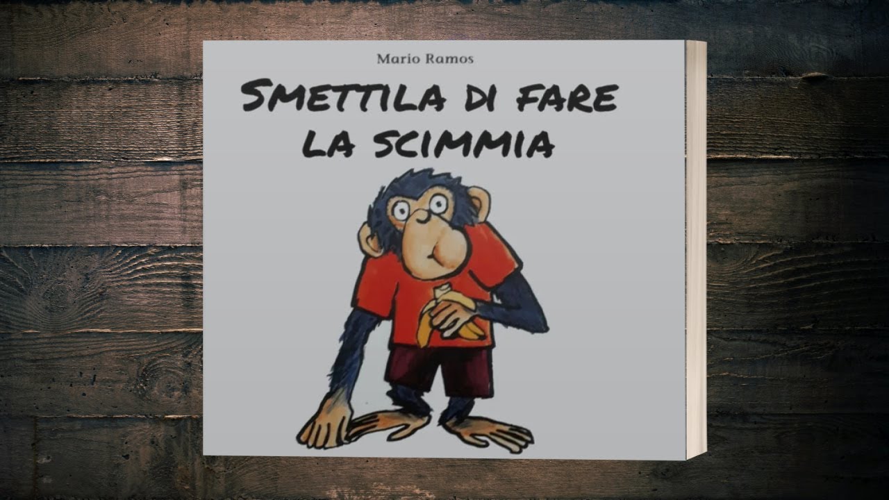 Smettila di fare la scimmia! di Mario Ramos - Babalibri - Libri per ...