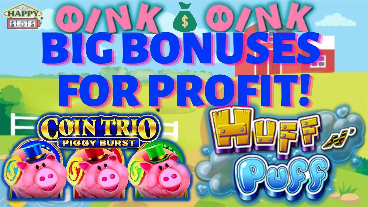 BONUSES on Huff n Puff & Coin Trio Piggy Burst in High Limit Room!🐷 - YouTube