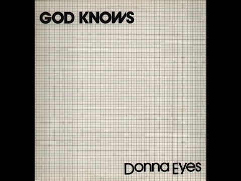 Donna Eyes - God Knows (Vocal) Italo Disco 1983 - YouTube
