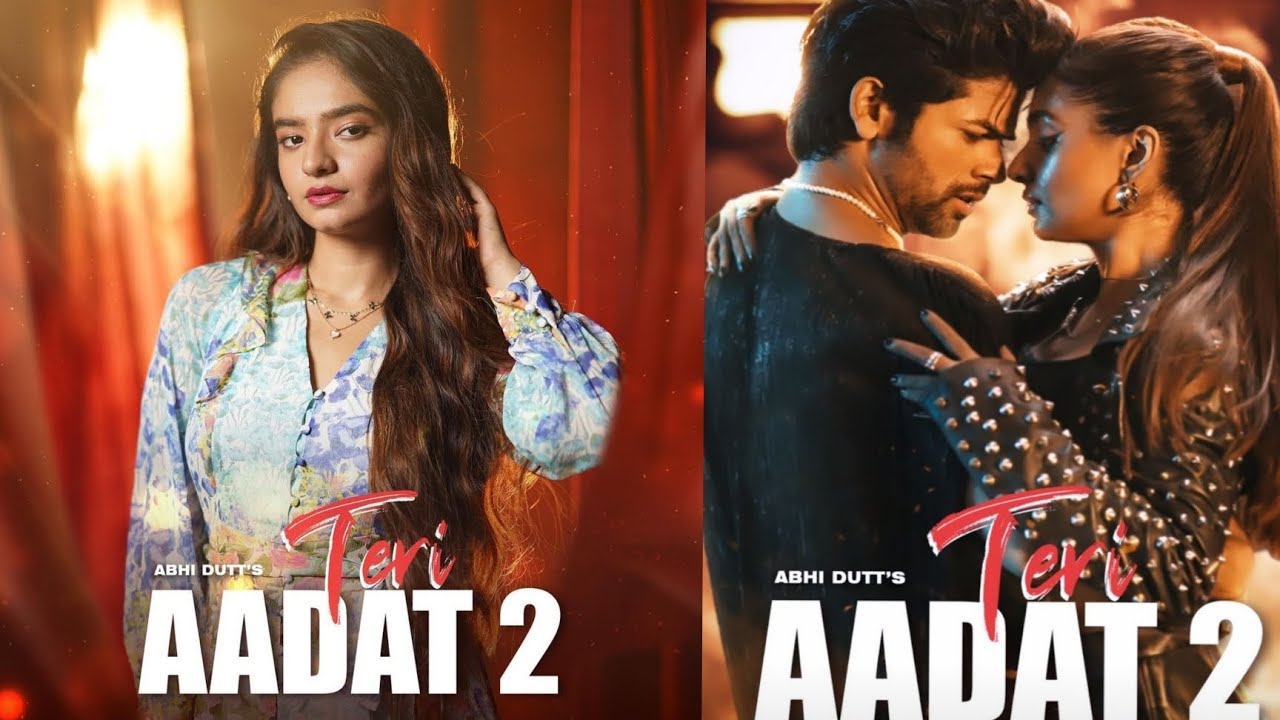Teri Aadat 2 | Anushka sen ft Siddharth Nigam | Teri aadat 2 anushka ...