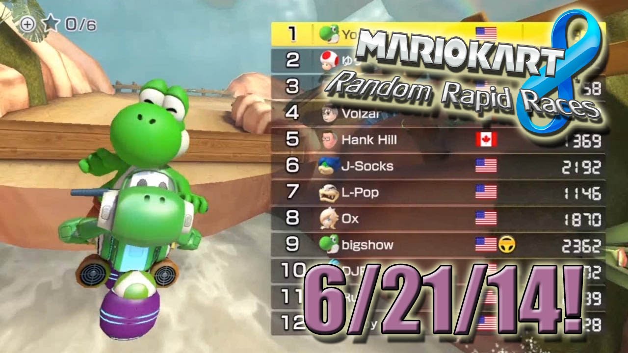 Mario Kart 8 - Random Rapid Races - 6/21/14! - YouTube