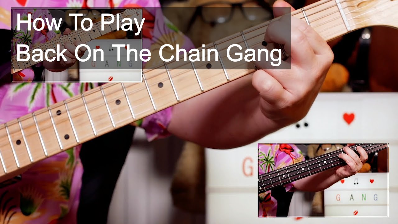 'Back On The Chain Gang' The Pretenders Guitar & Bass Lesson - YouTube