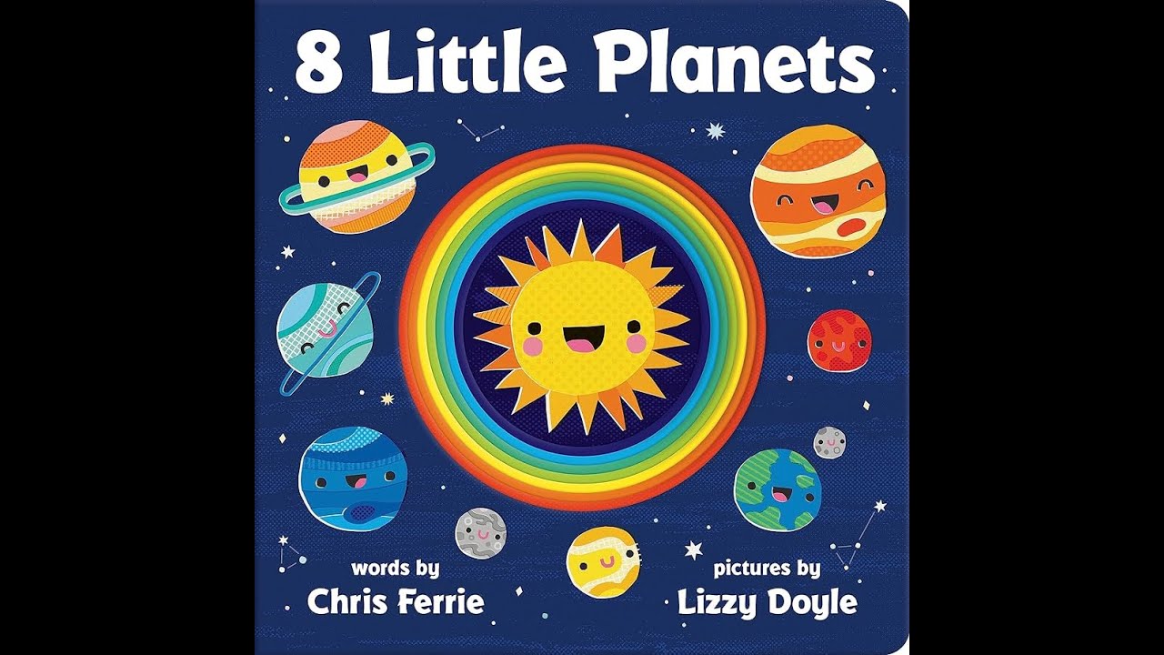 🪐Eight Little Planets, Chris Ferrie, Toddler Science Book Read Aloud🪐 ...