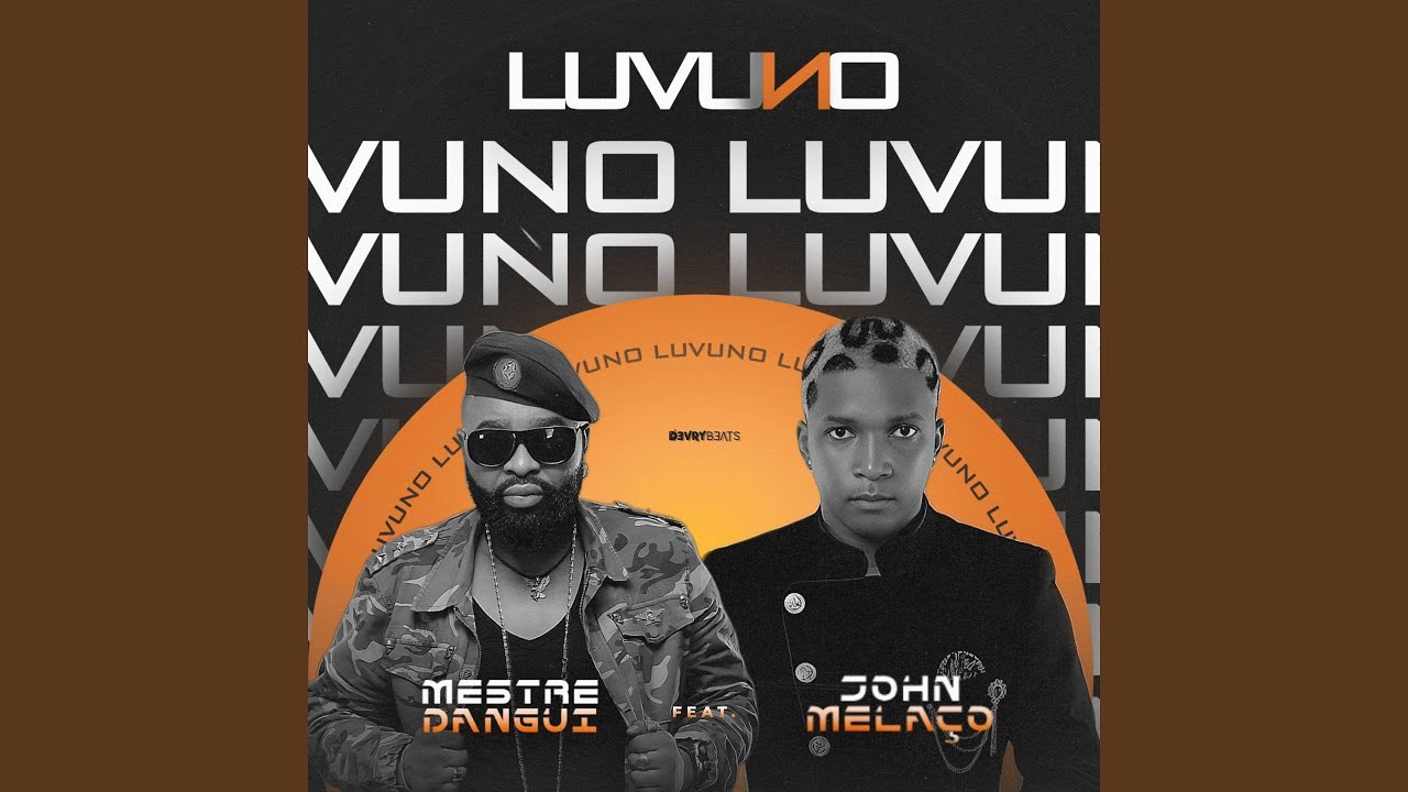 Luvuno (feat. John Melaço) - YouTube