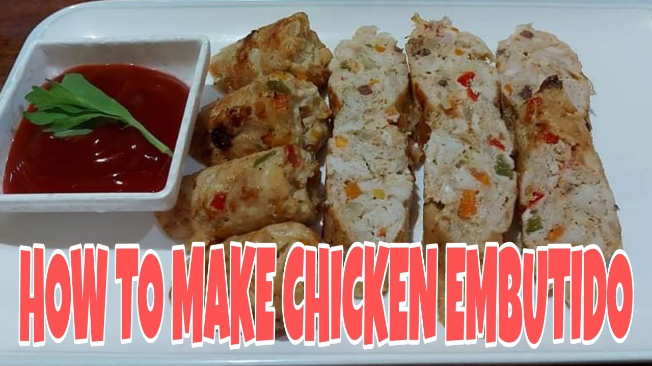 How to make Chicken Embutido - YouTube