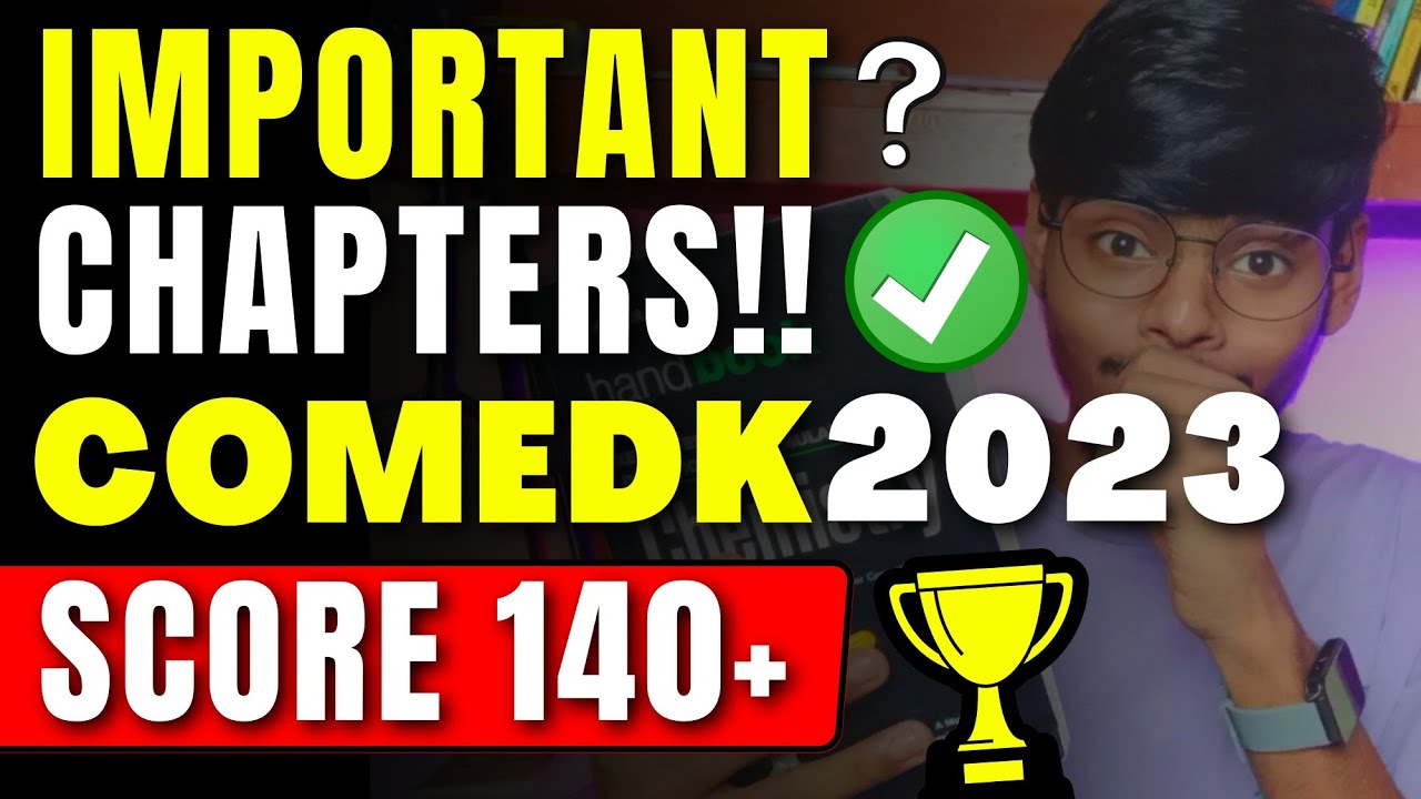 COMEDK 2023 Strategy 😍🔥| COMEDK Important Chapters | Deleted Topics ...