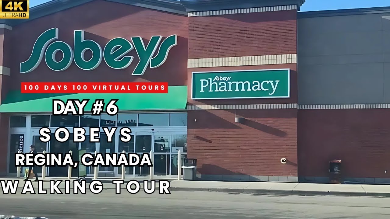 Sobeys Walking Tour 4K | Day 6 of 100 Days Challenge - YouTube